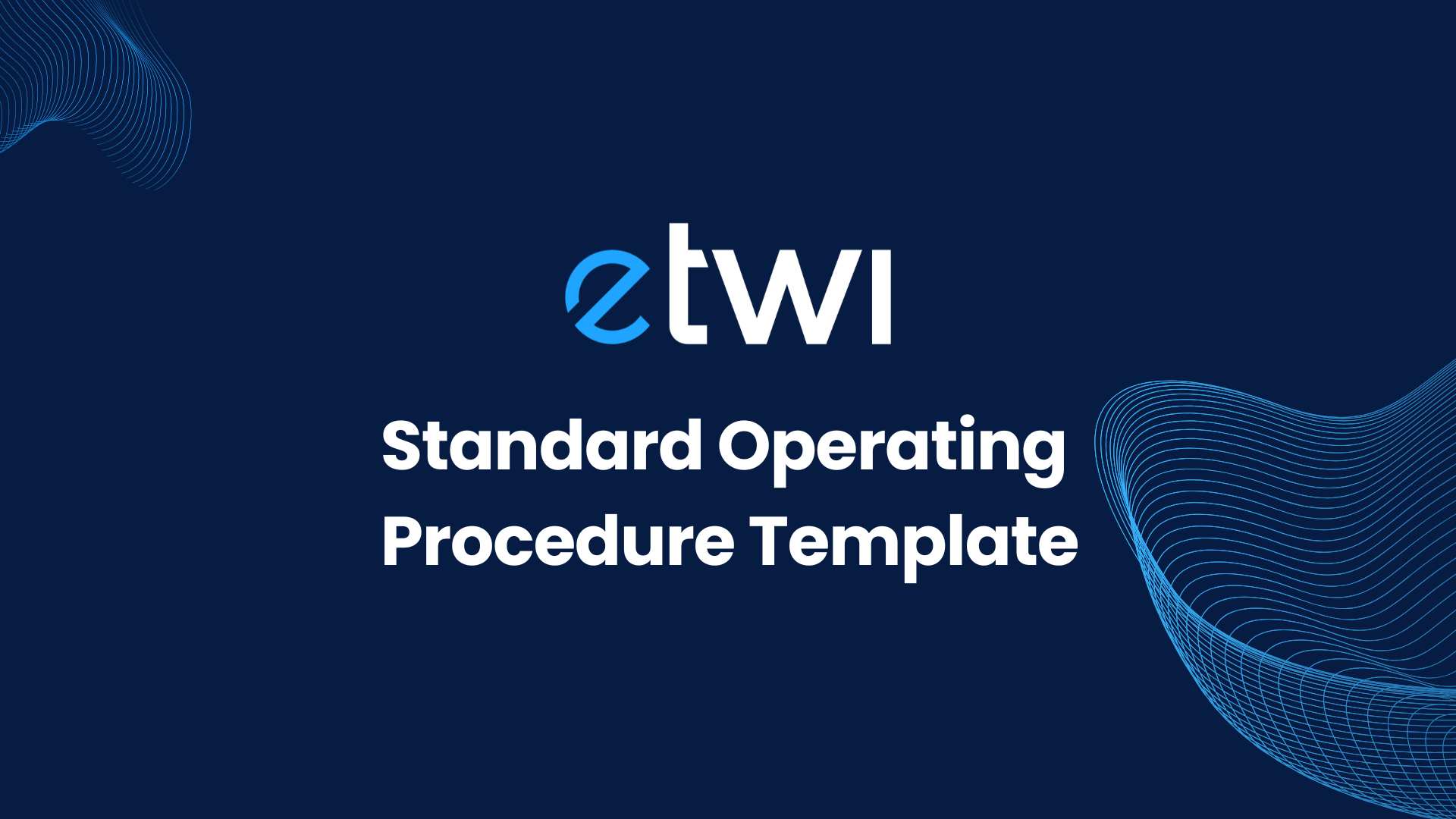 Standard Operating Procedure Template for Digital SOPs | etwi.io